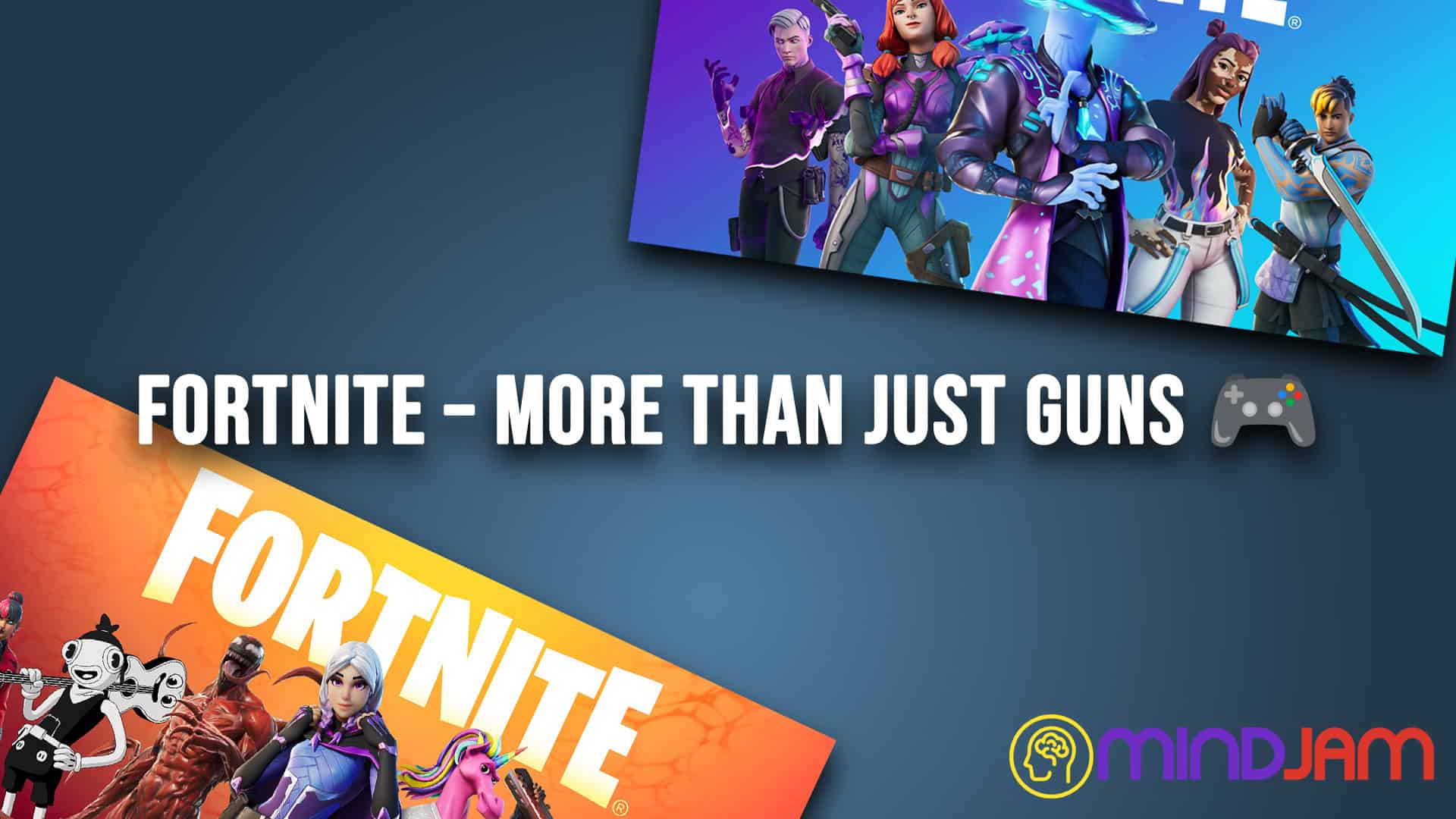 Fortnite – More Than Just Guns 🎮 - MindJam